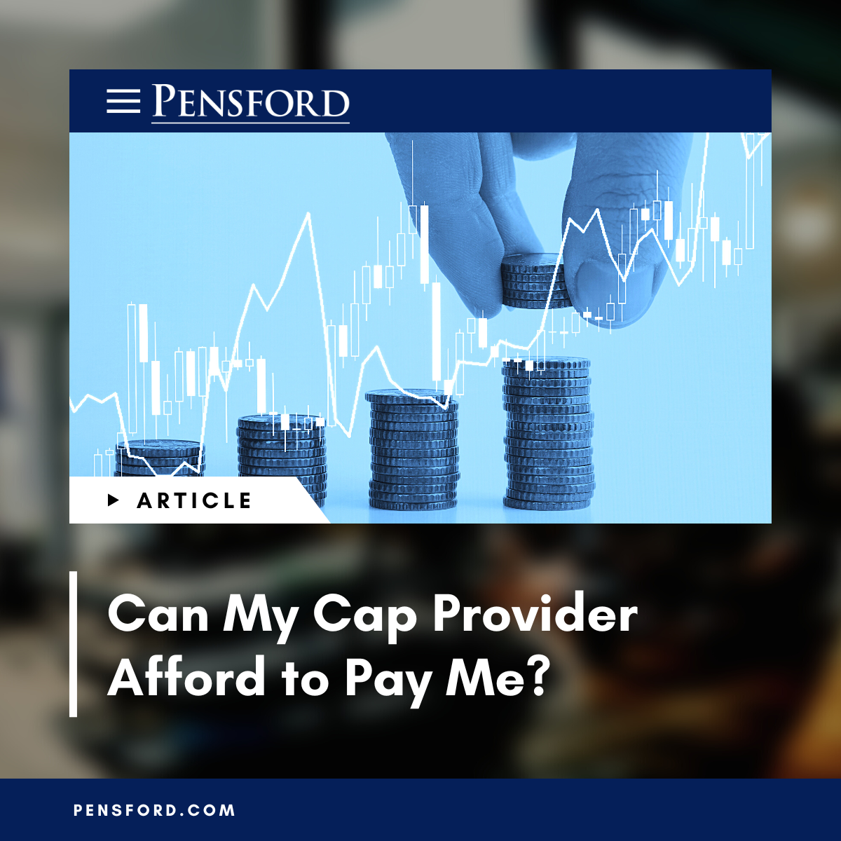 Can My Cap Provider Afford to Pay Me?